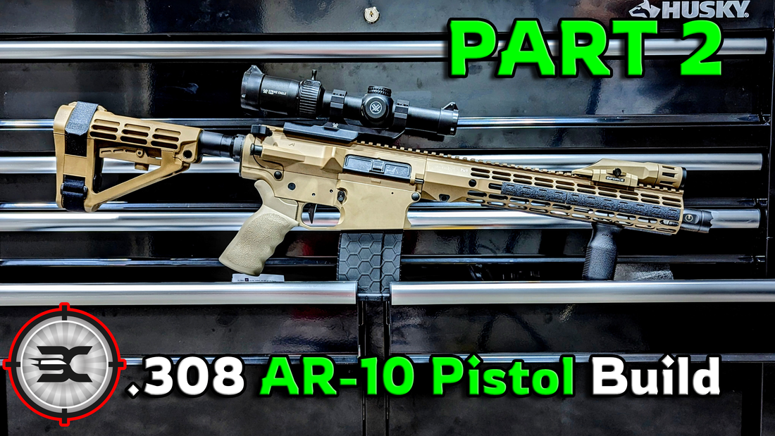.308 AR Pistol Build Part 2 – Ballistically Challenged