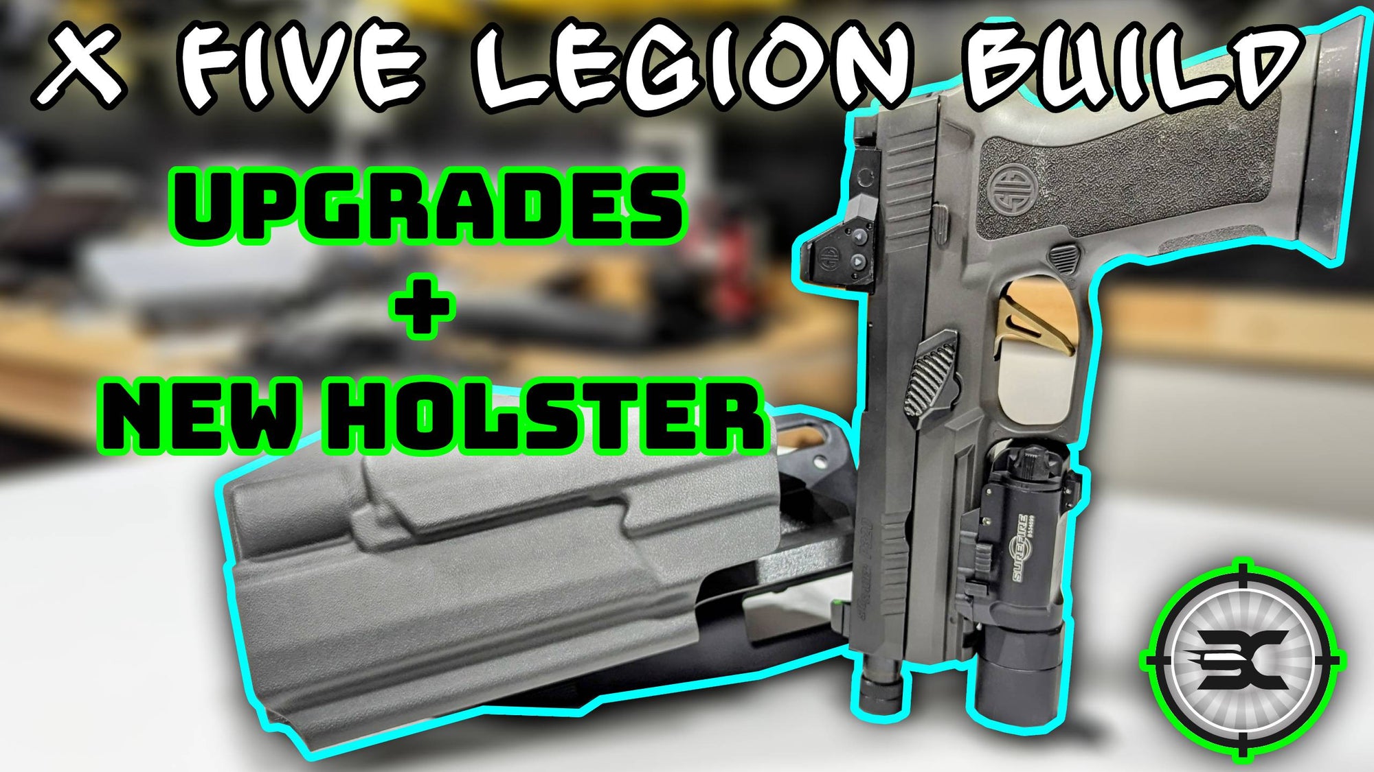 Sig P320 X5 Legion Upgrades + New Holster – Ballistically Challenged